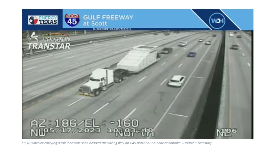 18-wheeler Carrying Tall Load Driving The Wrong Way Escorted Off I-45 ...